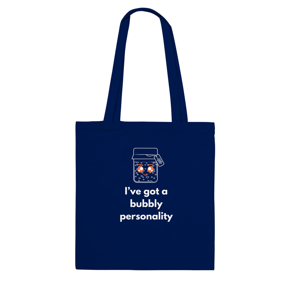 I've got a bubbly personality Tote Bag – Sourdough Flakes